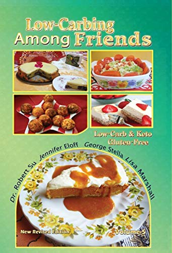 Low Carb-ing Among Friends Cookbooks: 100% Gluten-free, Low-carb ...