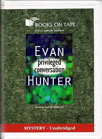 Privileged Conversation: Evan Hunter, Barrett Whitener: Amazon.com: Books