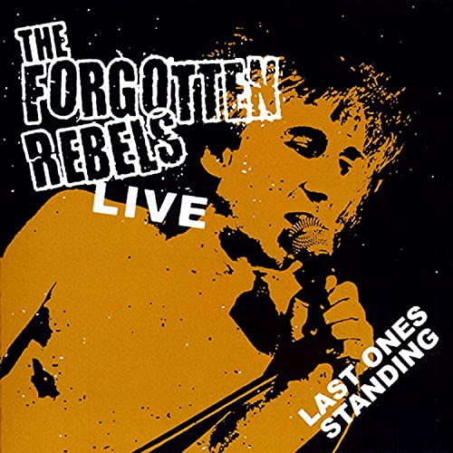 Amazon.com: Last Ones Standing (Live) [Explicit] : The Forgotten Rebels ...