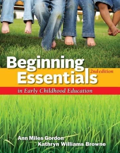 Beginning Essentials in Early Childhood Education 2nd (second) Edition ...