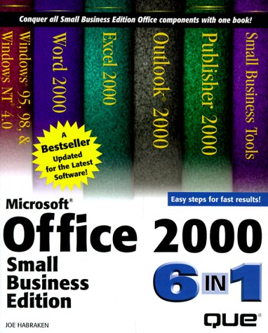 Microsoft Office 2000 Small Business Edition 6-in-1: Habraken, Joseph W ...