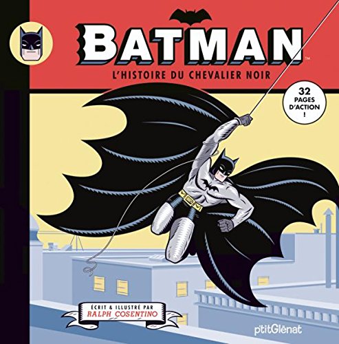 Amazon.fr - Batman: L'histoire du chevalier noir - Cosentino, Ralph ...
