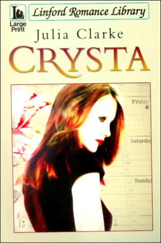 Amazon.com: Crysta (LIN): 9780708956113: Clarke, Julia: Books