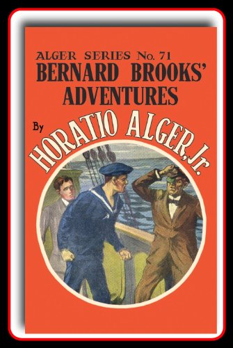 Bernard Brooks' Adventures, or The Experience of a Plucky Boy - Kindle ...