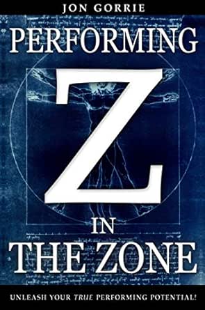 Amazon.com: Performing in The Zone: Unleash your true performing ...