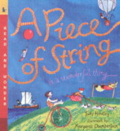 A Piece of String Is a Wonderful Thing: Hindley, Judy, Margaret ...