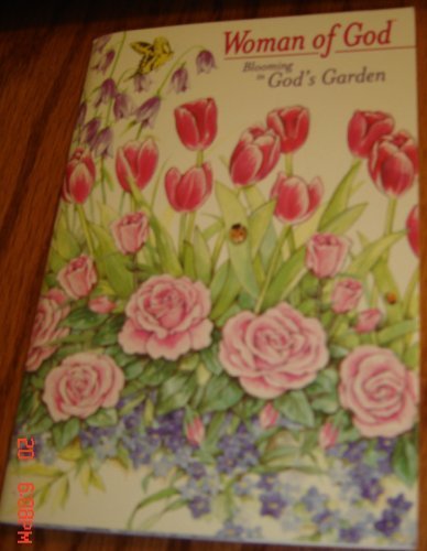 Woman of God: Blooming in God's Garden: gail-marsh: 9780975933008 ...
