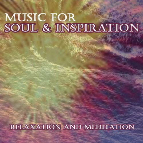 Amazon MusicでVARIOUS ARTISTSのMusic for Soul and Inspirationを再生する