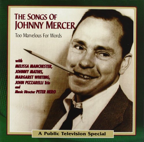 Amazon.de:Too Marvelous for Words: Songs of Johnny Mercer