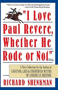 9780060923303: I Love Paul Revere, Whether He Rode or Not | BookScouter.com