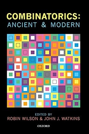 Combinatorics: Ancient & Modern: Amazon.co.uk: Wilson, Robin, Watkins ...