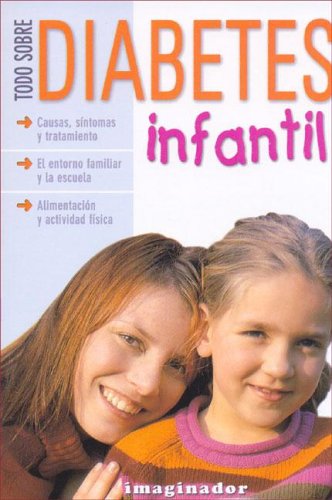 Buy Todo Sobre Diabetes Infantil /All About Children's Diabetes Book ...