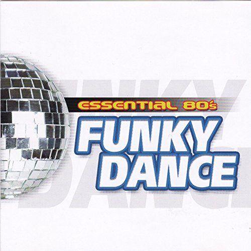 Amazon.com: Essential 80's Funky Dance : VARIOUS ARTISTS: Digital Music