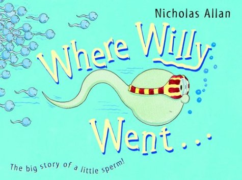 Where Willy Went: Amazon.co.uk: Allan, Nicholas: 9780375830303: Books