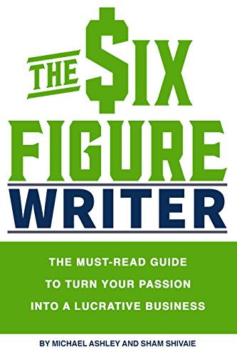 Amazon.com: The Six-Figure Writer eBook : Ashley, Michael, Shivaie ...