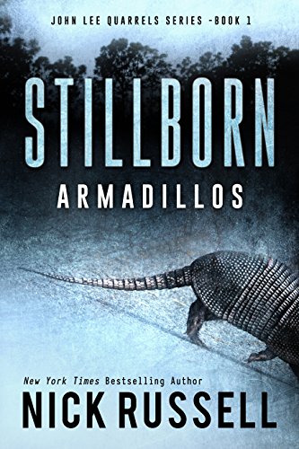 Amazon.com: Stillborn Armadillos (John Lee Quarrels Book 1) eBook ...