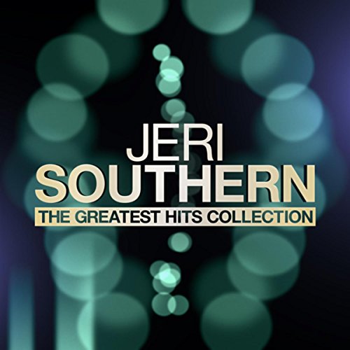 Play The Greatest Hits Collection by Jeri Southern on Amazon Music