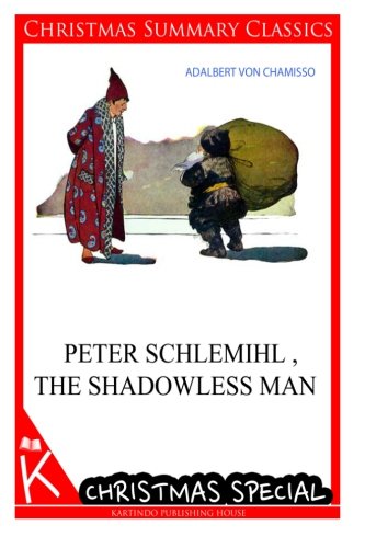 Amazon.in: Buy Peter Schlemihl, the Shadowless Man (Christmas Summary ...