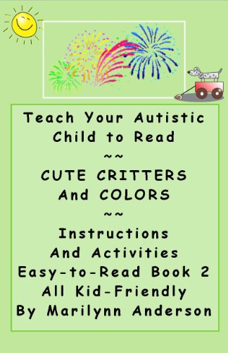 TEACH YOUR AUTISTIC CHILD TO READ ~~ Cute Critters and Colors ...
