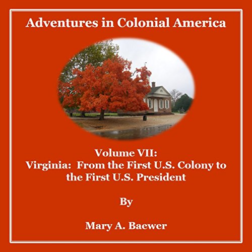 Amazon.com: Adventures in Colonial America, Volume VII: Virginia: From ...