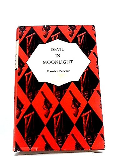 Devil In Moonlight.: Maurice Procter.: Amazon.com: Books