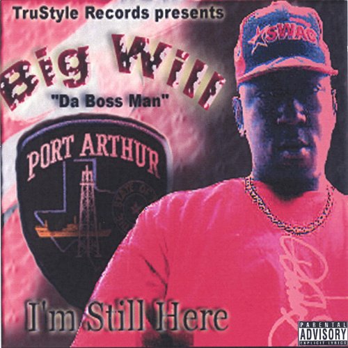 Amazon.com: I'm Still Here : Big Boss Aka Da Boss Man: Digital Music
