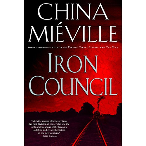 Amazon.com: Iron Council: New Crobuzon, Book 3 (Audible Audio Edition ...