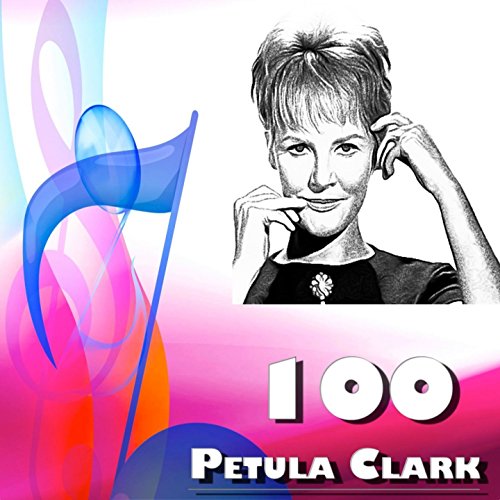 Amazon Musicでペチュラ・クラークの100 Petula Clarkを再生する