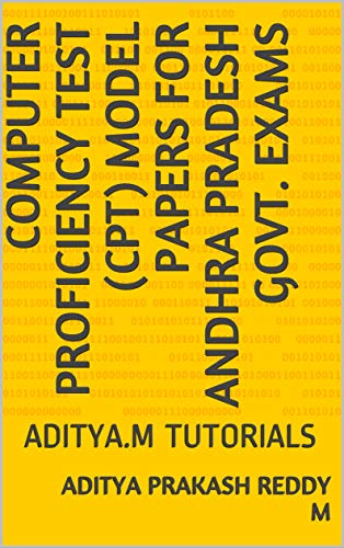 COMPUTER PROFICIENCY TEST (CPT) MODEL PAPERS FOR ANDHRA PRADESH GOVT ...