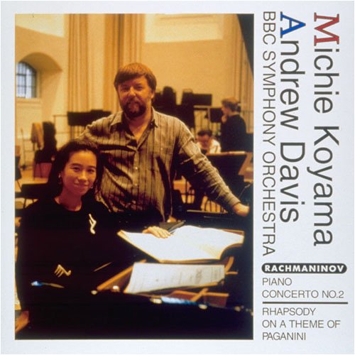 Michie Koyama / Andrew Davis - Rachmaninov Piano Concerto No. 2 ...