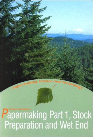 Amazon.com: Papermaking Part 1: Stock Preparation and Wet End ...