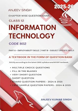 Class 12 Information Technology Code 802 Chapter Wise Question Bank ...