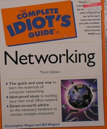 The Complete Idiot's Guide to Networking (3rd Edition): Wagner, Bill, Negus, Chris ...