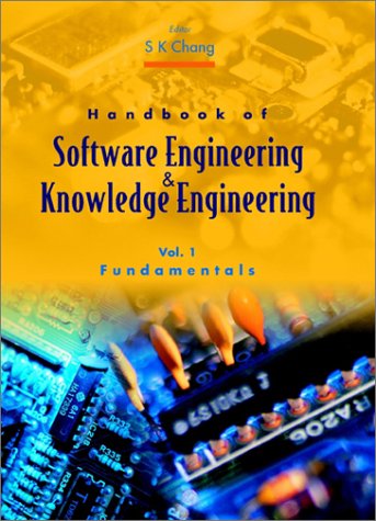 Handbook of Software Engineering and Knowledge Engineering: Chang, S. K.: 9789810245146: Amazon ...