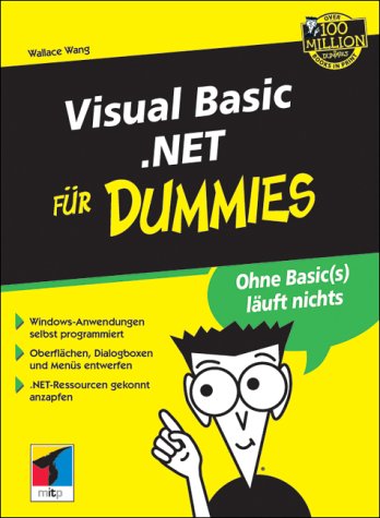 Visual Basic.NET für Dummies : Wang, Wallace: Amazon.de: Bücher