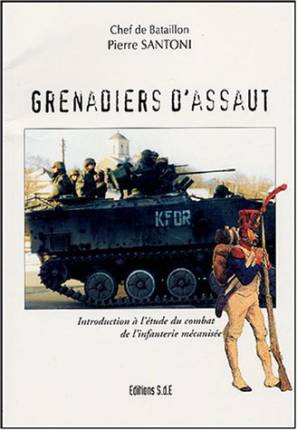 Amazon.fr - Grenadiers d'assaut: Introduction à l'étude du combat de l ...