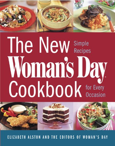 New Woman's Day Cookbook: Simple Recipes for Every Occasion: Alston ...