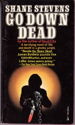 Go Down Dead: Shane stevens: 9780671779382: Amazon.com: Books
