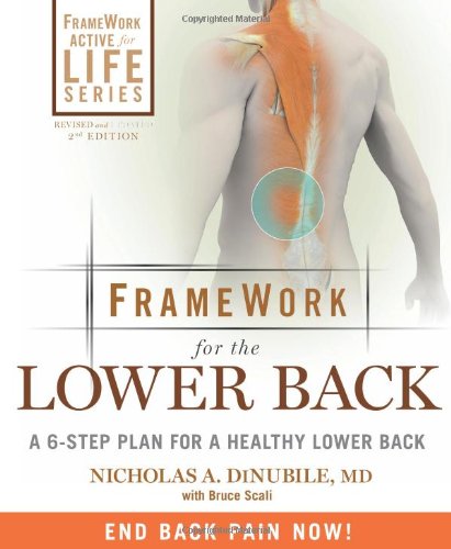 Framework for the Lower Back, Revised and Updated 2nd Edition: A 6-Step ...