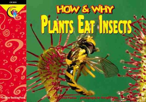 How and Why Plants Eat Insects : Pascoe, Elaine, Kupperstein, Joel ...