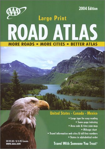 AAA Road Atlas 2004: United States, Canada, Mexico (Aaa North American ...