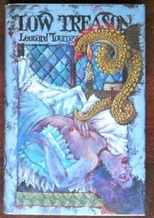 Low Treason: Leonard Tourney: 9780525241539: Amazon.com: Books