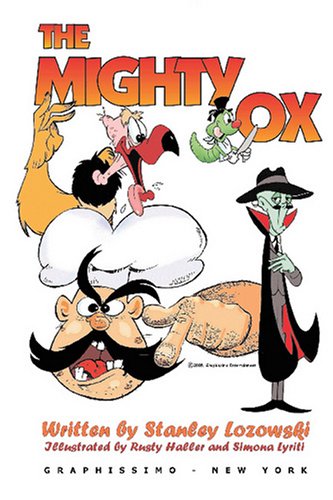 The Mighty Ox: Lozowski, Stanley N.: 9780970451187: Amazon.com: Books