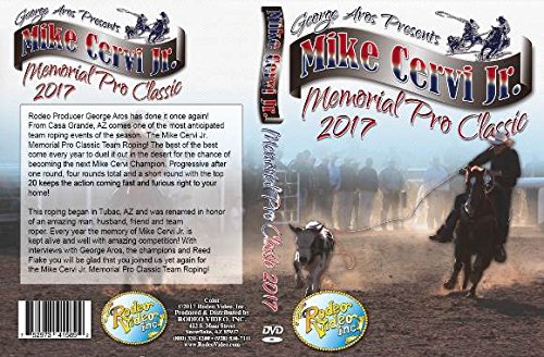 Amazon.com: Mike Cervi Jr. Memorial Pro Classic Team Roping 2017 - DVD ...