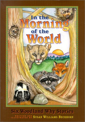 In the Morning of the World: Beckhorn, Susan: 9780892725038: Amazon.com ...