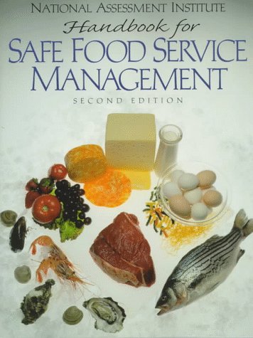 Handbook for Safe Food Service Management: NAI: 9780132361187: Amazon ...