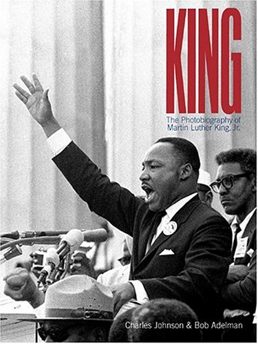 King: The Photobiography of Martin Luther King, Jr.: Johnson, Charles ...