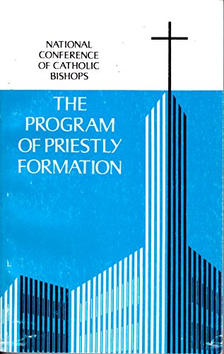 The Program of Priestly Formation: National Conference of Catholic ...