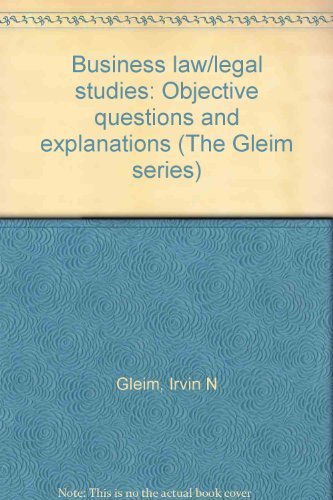 Business law/legal studies: Objective questions and explanations (The ...