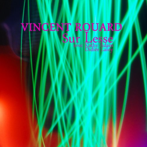 Amazon.com: Sur Lesse : Vincent Rouard: Digital Music